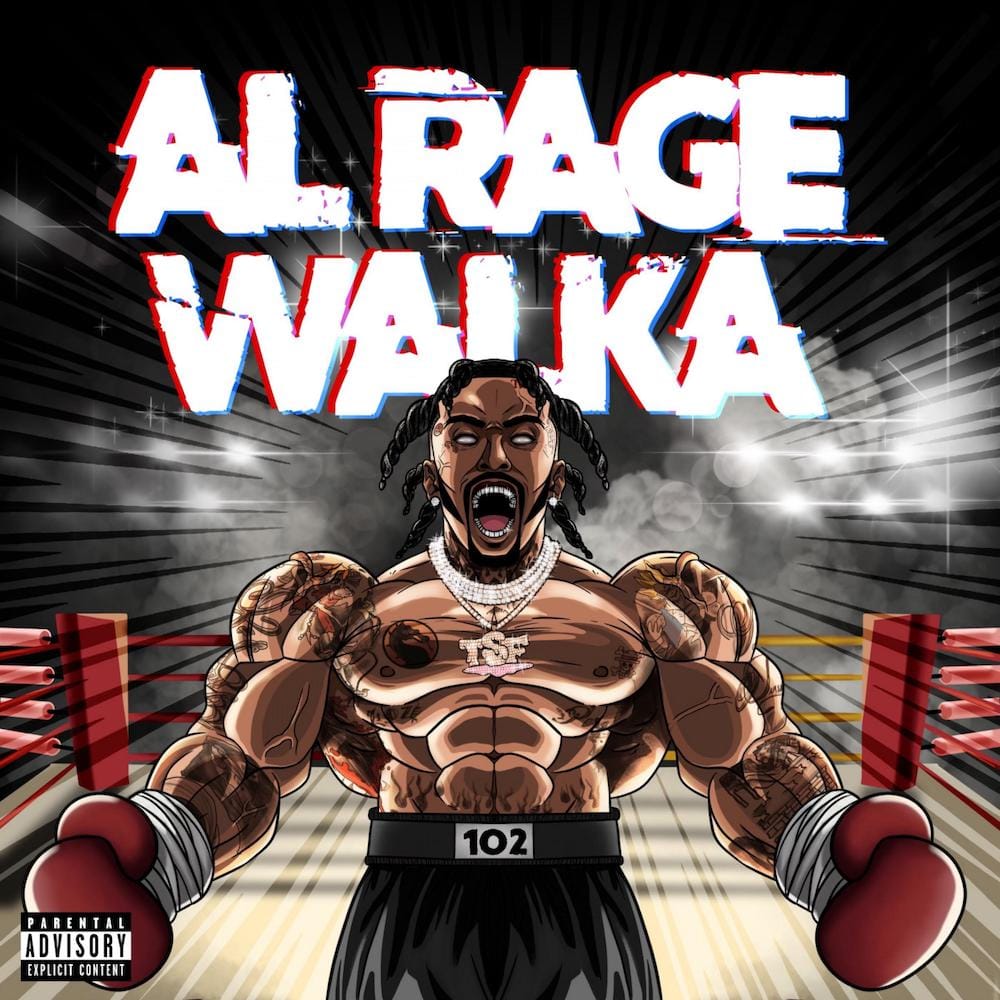 Sauce Walka – Al Rage Walka (Review) | Anywhere The Dope Go